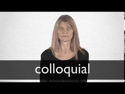 COLLOQUIAL definition and meaning | Collins English Dictionary