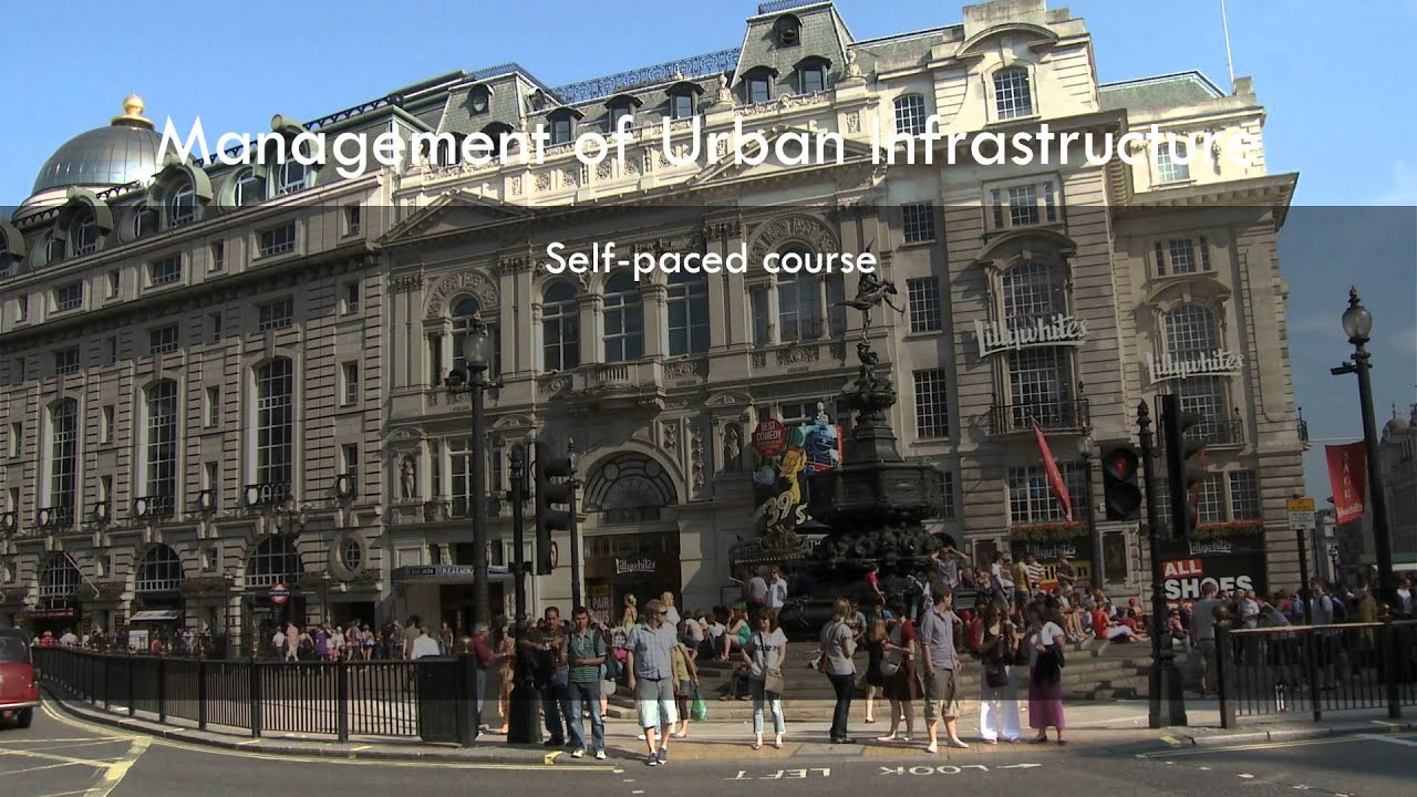 Management of Urban Infrastructures