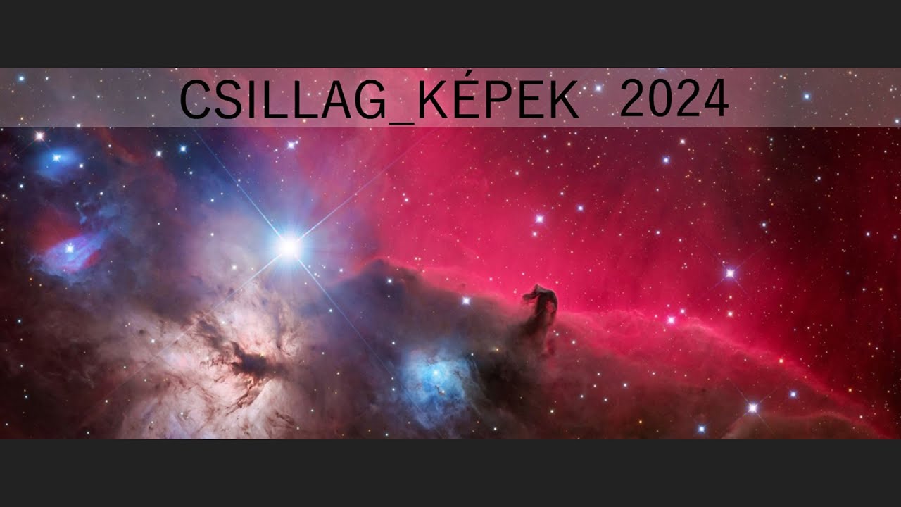 Csillag-Képek 2024 - Országos Asztrofotó Kiállítás megnyitó (2024.11.16.) - a teljes esemény