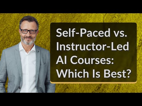 Self-Paced vs. Instructor-Led AI Courses: Which Is Best?