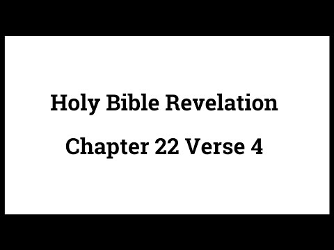 Holy Bible Revelation 22:4