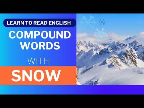 Getting my child to READ compound words beginning with Snow using the sound out and blend method