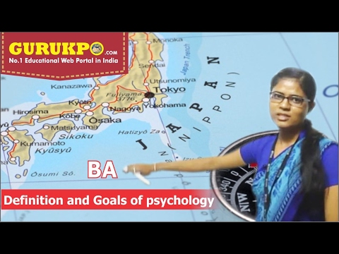 Definition and Goals of psychology(BA), Gurukpo