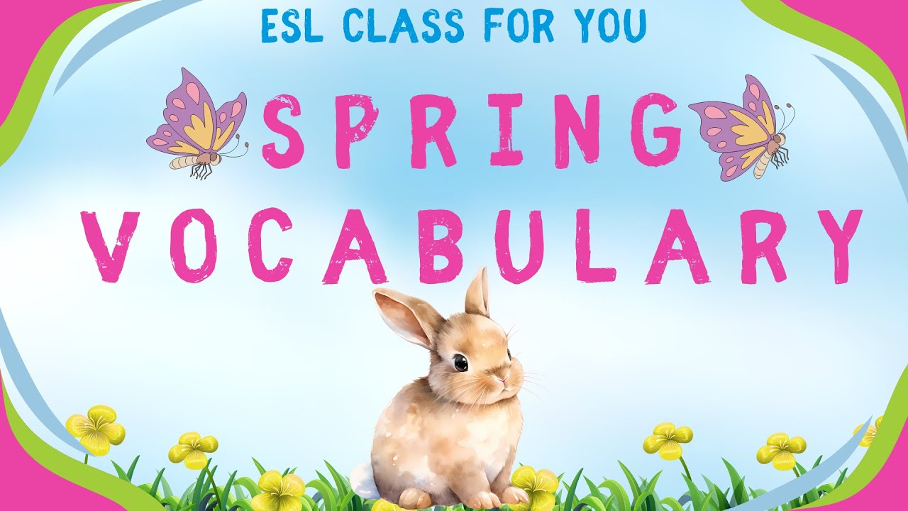 Spring is HERE! | ESL CLASS FOR YOU!