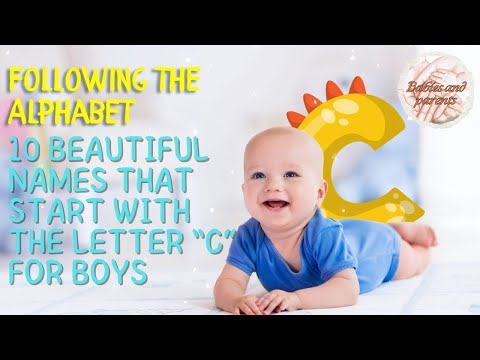 10 Beautiful Boys' Names That Start With The Letter C | Following the alphabet