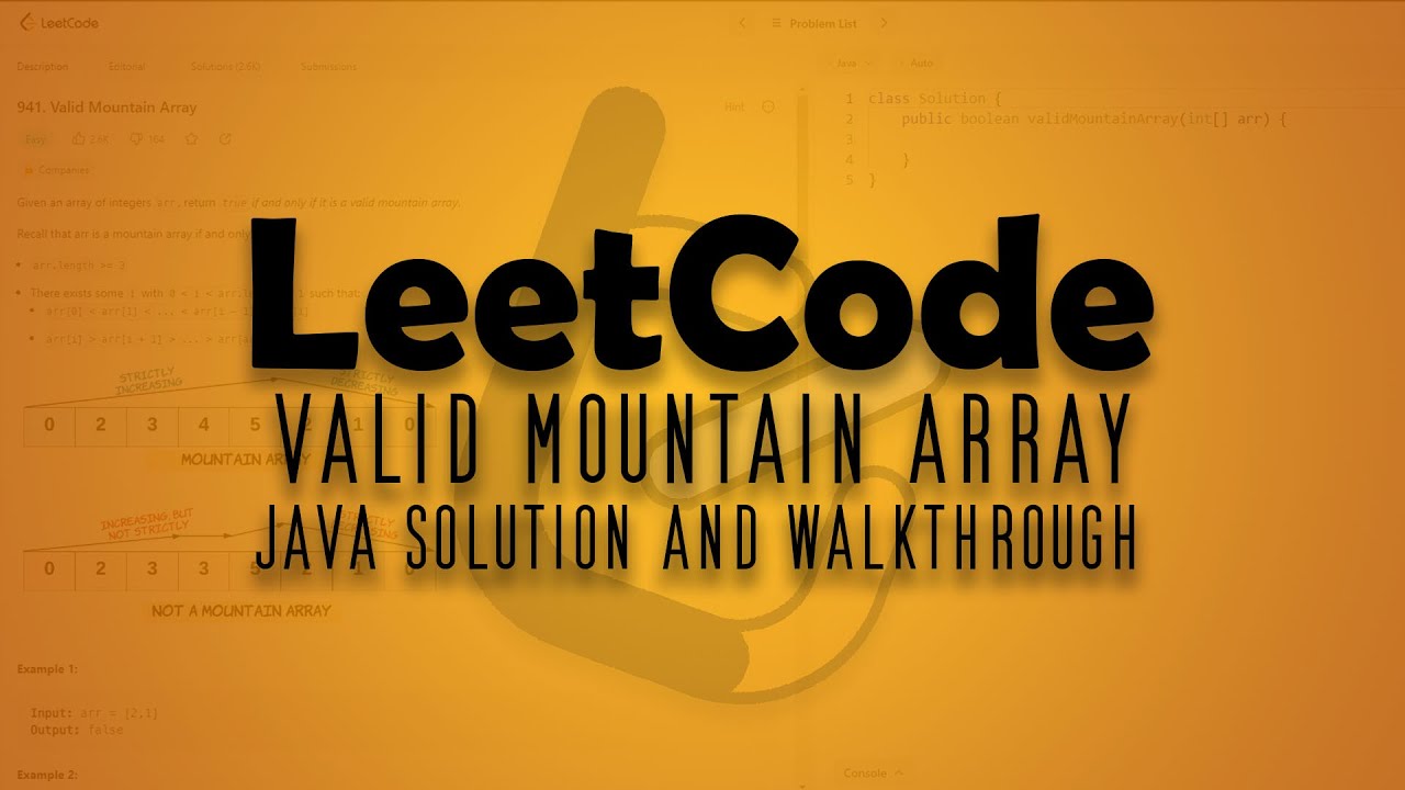 LeetCode Problem 941. Valid Mountain Array || Java Solution Walkthrough
