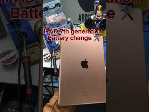 Ipad 7th gen battery change 🛠#trending #iprlab #iprlab #reels #tech #shorts #ipad7thgen