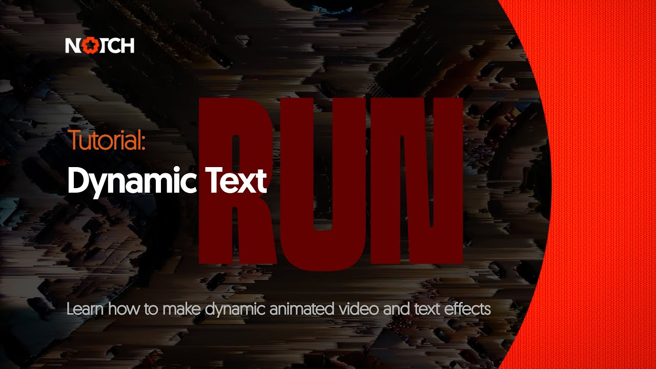 Notch Tutorial: Dynamic Text