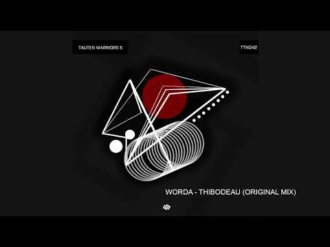 Worda -  Thibodeau (Original Mix) [Tauten]