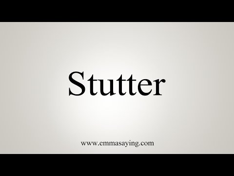 How To Say Stutter