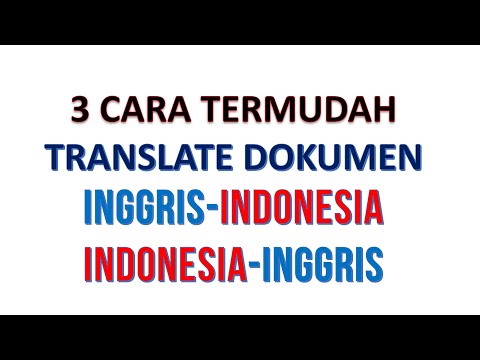 Cara Mudah Translate Bahasa Inggris ke Indonesia dan Indonesia ke Inggris