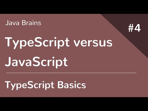 TypeScript Basics 4 - TypeScript versus JavaScript