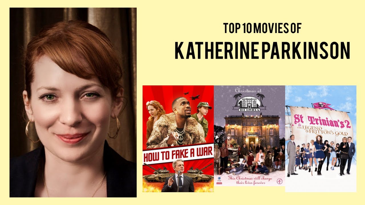 Katherine Parkinson Top 10 Movies of Katherine Parkinson| Best 10 Movies of Katherine Parkinson
