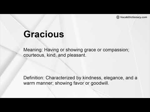 Gracious Meaning