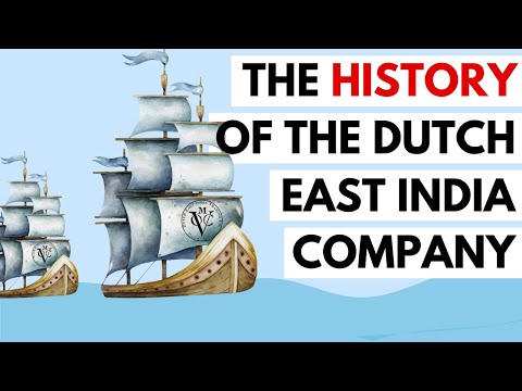 The History of the Dutch East India Company