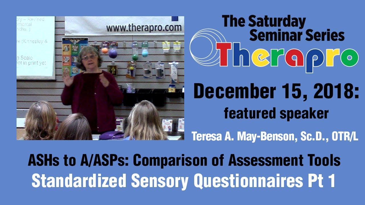 Assessment Tools for Sensory Processing Disorder: Standard Questionnaires (Therapro, Dec 15, 2018)