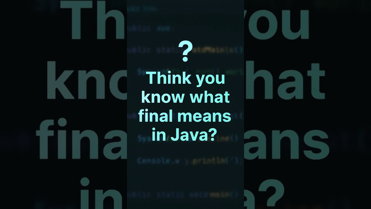 🧠 Why “final” Isn’t What You Think in Java | Java Tips 2025