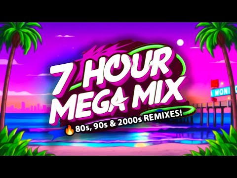 80s, 90s, 2000s & Today's Hits 🔥 Ultimate 7-Hour Remix Marathon 🎶