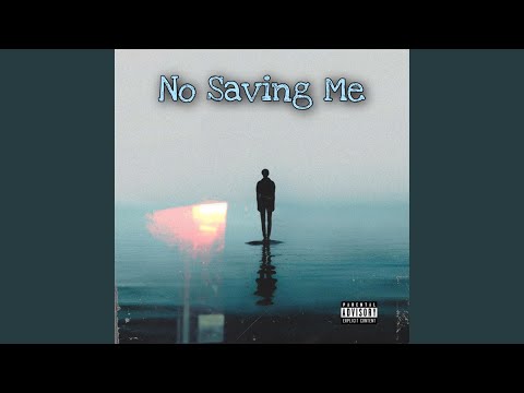 No Saving Me
