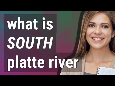 South platte river | meaning of South platte river