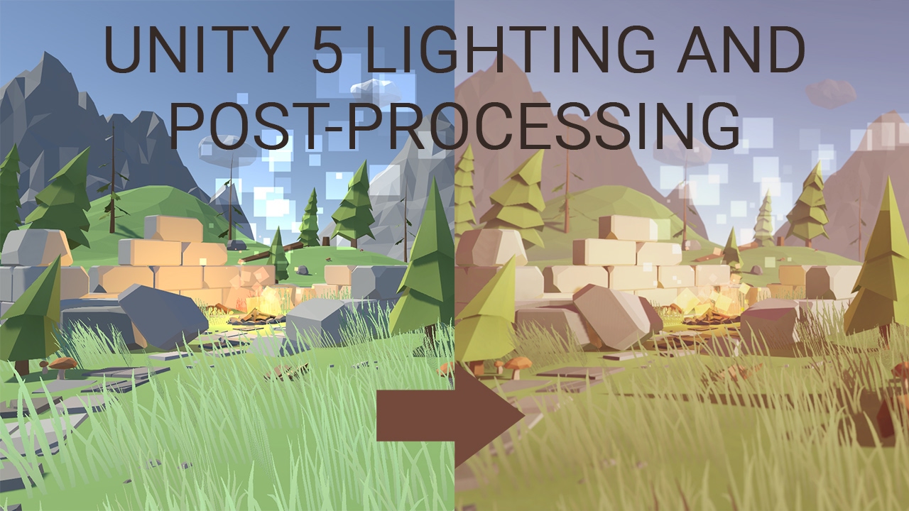 Unity 5 Tutorial - Lighting and Post Processing Low Poly Scene