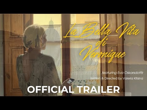 La Bella Vita di Veronique | Official Trailer HD (2024) Eva Oskarsdottir