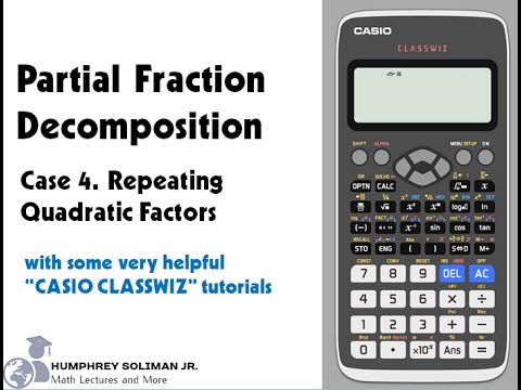 4 of 5 Repeating Quadratic Factors Partial Fraction Decomposition. Using Casio Classwiz