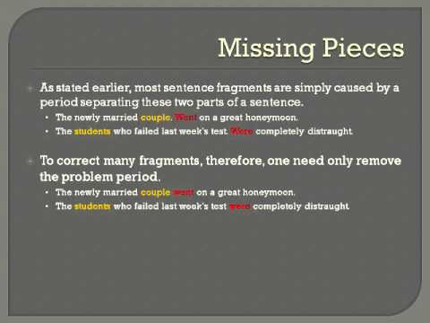 Avoiding and Correcting Sentence Fragments