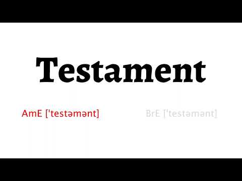 How to Pronounce testament in American English and British Englishtestament