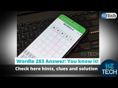Wordle 283 Answer: You know it! Check here hints, clues and solution