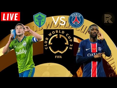 SEATTLE SOUNDERS vs PSG | FIFA CLUB WORLD CUP 2025 LIVE STREAM & WATCHALONG