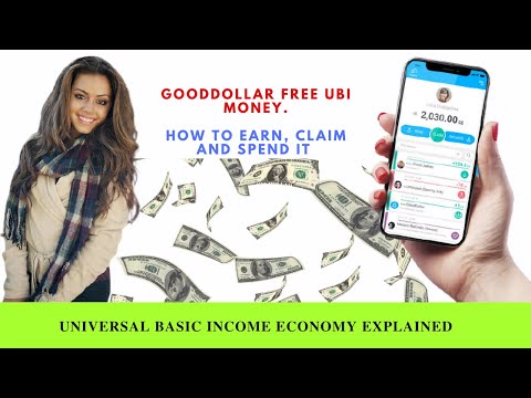 GoodDollar Free UBI Money, How to Earn, Claim and Spend It. Universal Basic Income Economy Explained