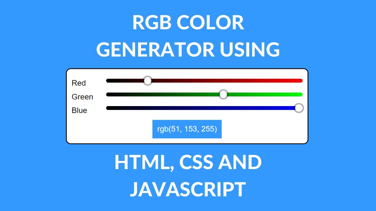 RGB Color Generator using HTML, CSS and JavaScript | JavaScript Project