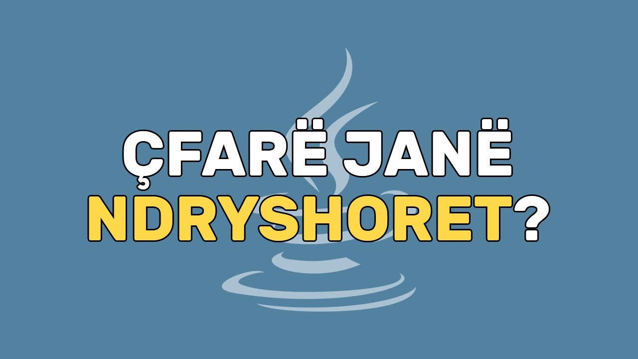 Çfarë janë ndryshoret? | Ndryshoret | Java | Programim | Informatikë