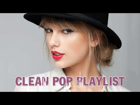 1 Hour Clean Pop Songs Playlist 🎧 Clean Pop Playlist 2024 🎶 Clean Pop Music Mix 🎵 Clean Pop Mix