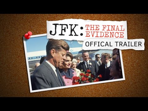 JFK: The Final Evidence | Official Trailer | Curiosity Stream