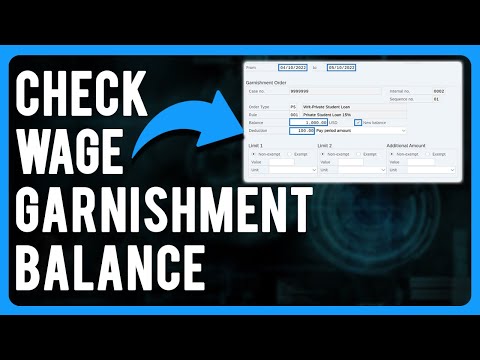 How to Check Wage Garnishment Balance (What is Wage Garnishment?)