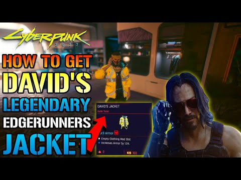 Cyberpunk 2077: NEW Legendary "David Martines" Edgerunners Jacket! How To Get This TODAY