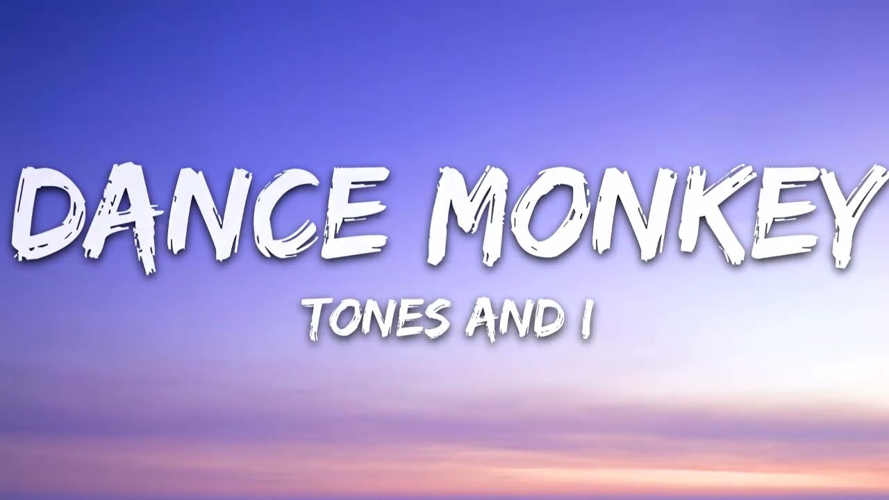 Tones and I - Dance Monkey  WITH 1 HOUR LYRIC