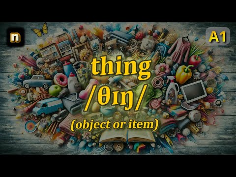 [n] Thing meaning (object or item) with 5 examples