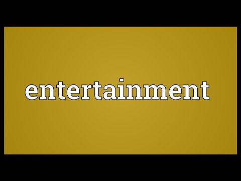 Entertainment Meaning
