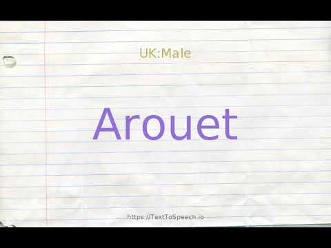 How to pronounce arouet