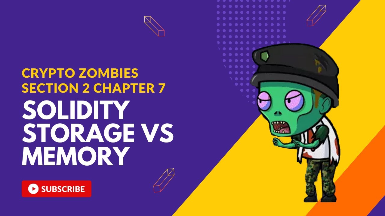 Solidity Tutorial Storage Vs. Memory, Crypto zombies Section 2 Chapter 7