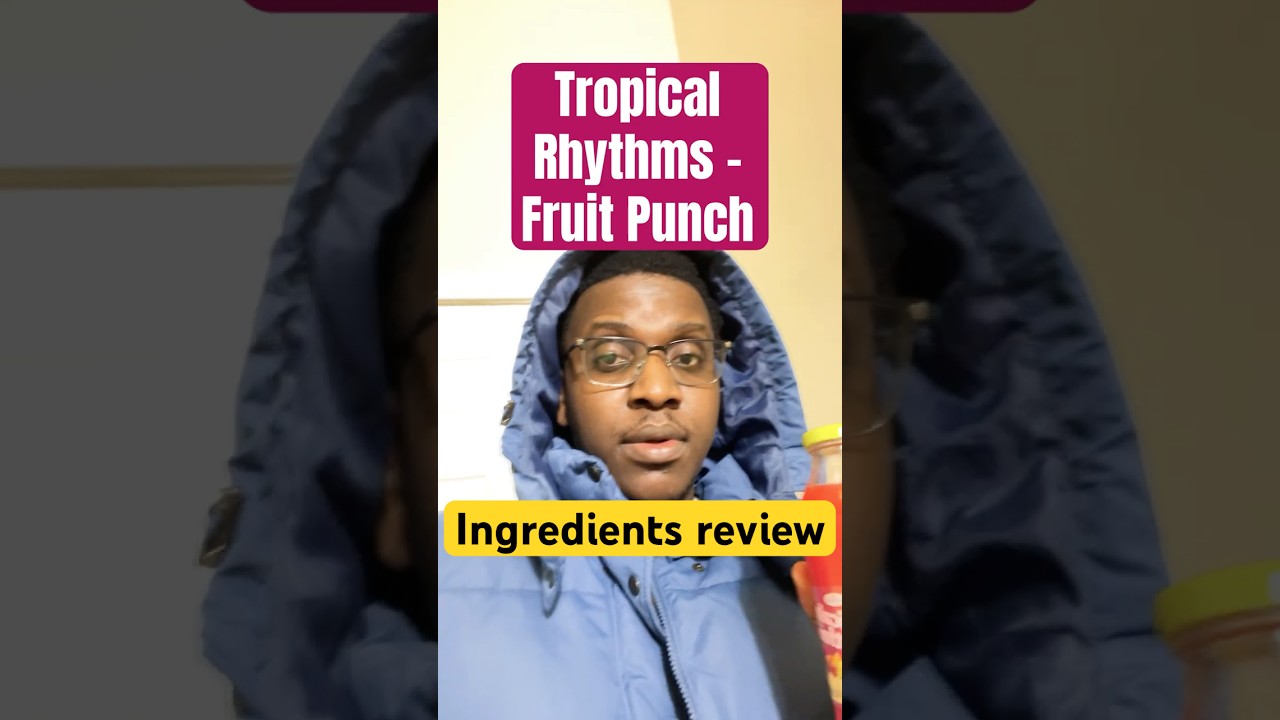 Tropical Rhythms - Fruit Punch Quick Review
