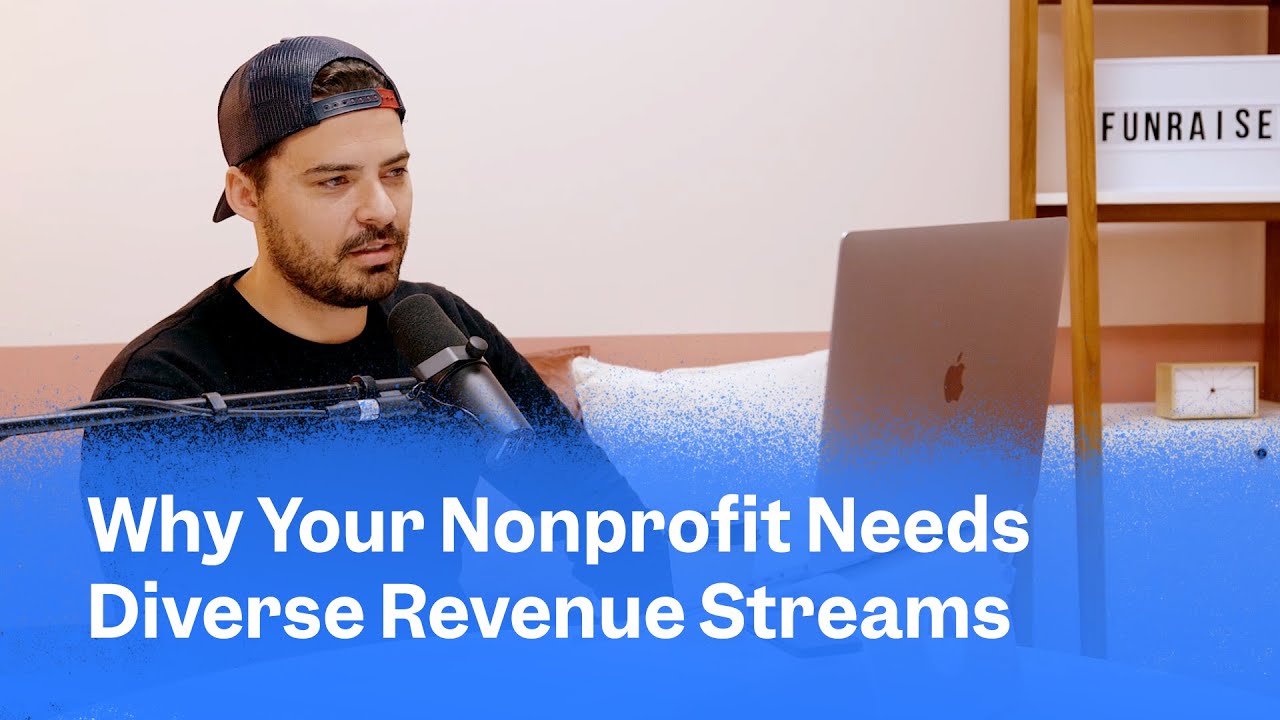 Diversifying Revenue Streams | Funraise Nonprofit Fundraising