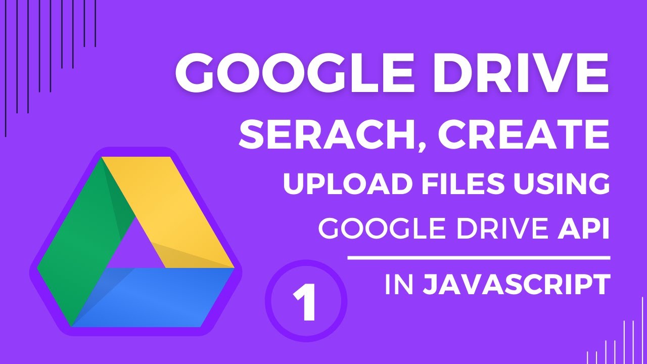 Google drive API javascript #1 | Upload file, Search folder, Create folder to google drive in JS