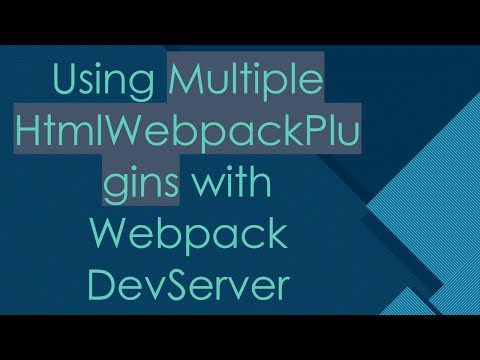Using Multiple HtmlWebpackPlugins with Webpack DevServer