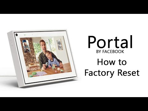 Portal by Facebook How to Factory Reset | Remove a User