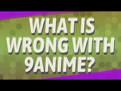 What is wrong with 9anime?
