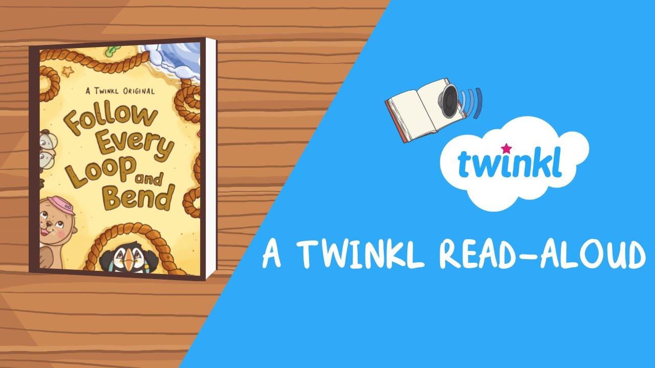Follow Every Loop and Bend eBook | Read-Aloud Story for Kids | Twinkl USA
